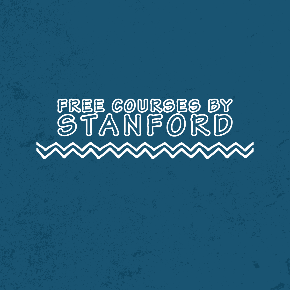 Stanford University Free Online Courses 2025 – Learn from the Best ...